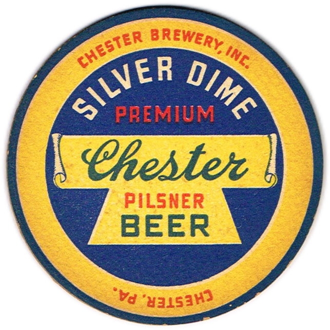 Item #2238 1942 Chester/Silver Dime Beer Coaster PA-CHEST-1
