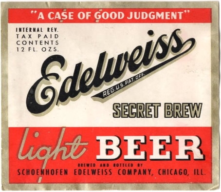 Item #74785 1941 Edelweiss Secret Brew Beer Label IL45-12