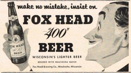 Item #74615 1952 Fox Head "400" Beer Paper Ad