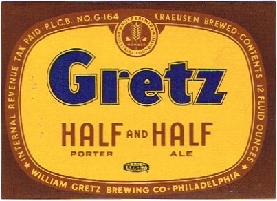 Item #70206 1936 Gretz Half and Half Label PA74-04