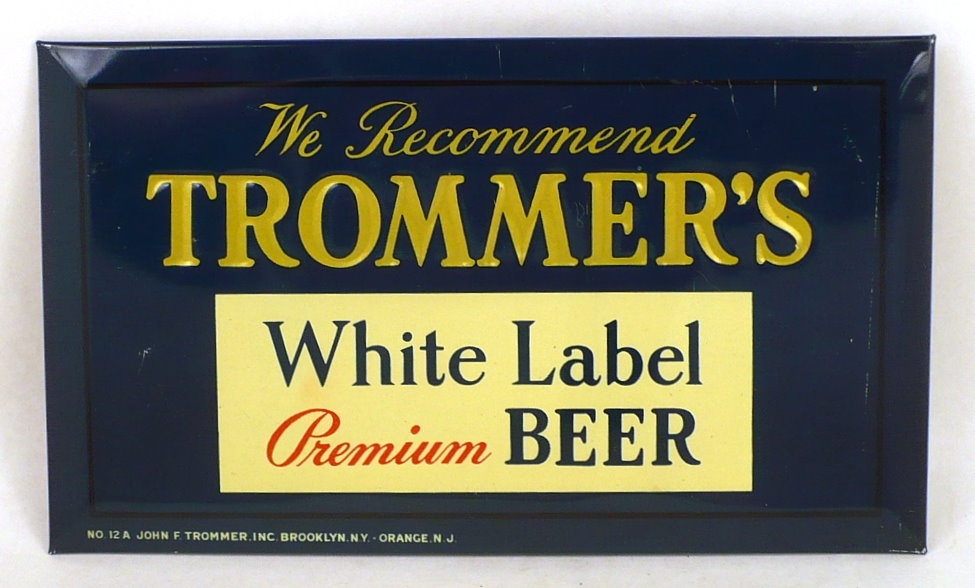 Item #88055 1940 Trommer's White Label Premium Beer TOC TOC Tin Over ...