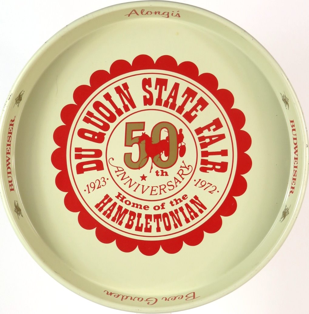 Item #529 1972 Budweiser Beer "Du Quoin State Fair" Serving Tray