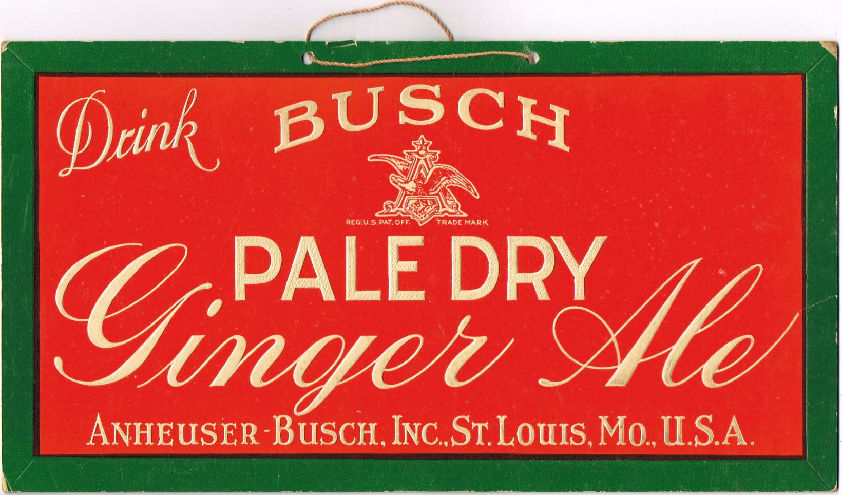 Item #6487 1925 Busch Pale Dry Ginger Ale Signs (All Signs, Indoor ...