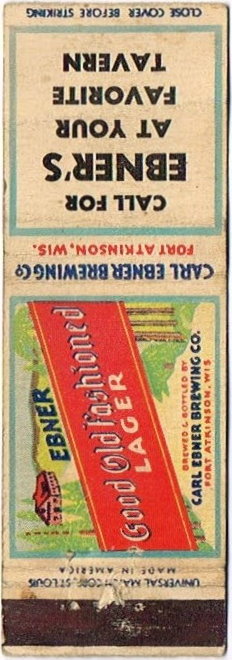 Item #95696 1936 Good Old Fashioned Lager Beer Matchcover WI-EBNER-3-0a