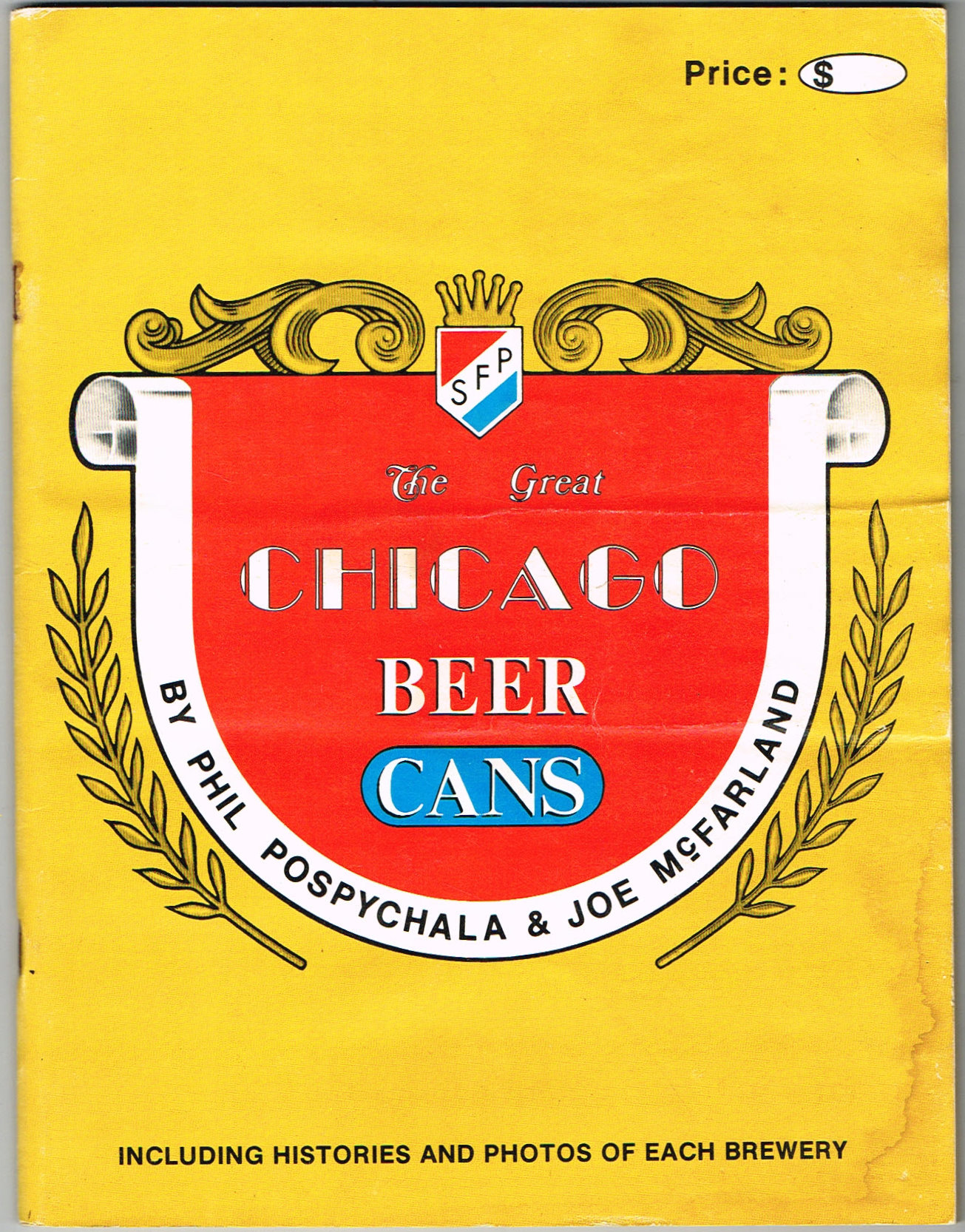 Item #10800 1979 The Great Chicago Beer Cans Book